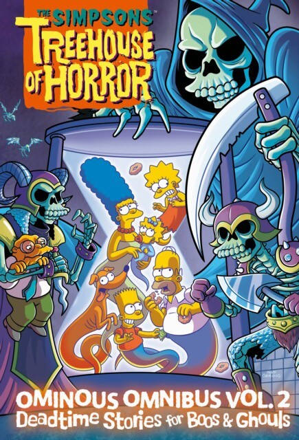 The Simpsons Treehouse of Horror Ominous Omnibus Vol. 2: Deadtime ...