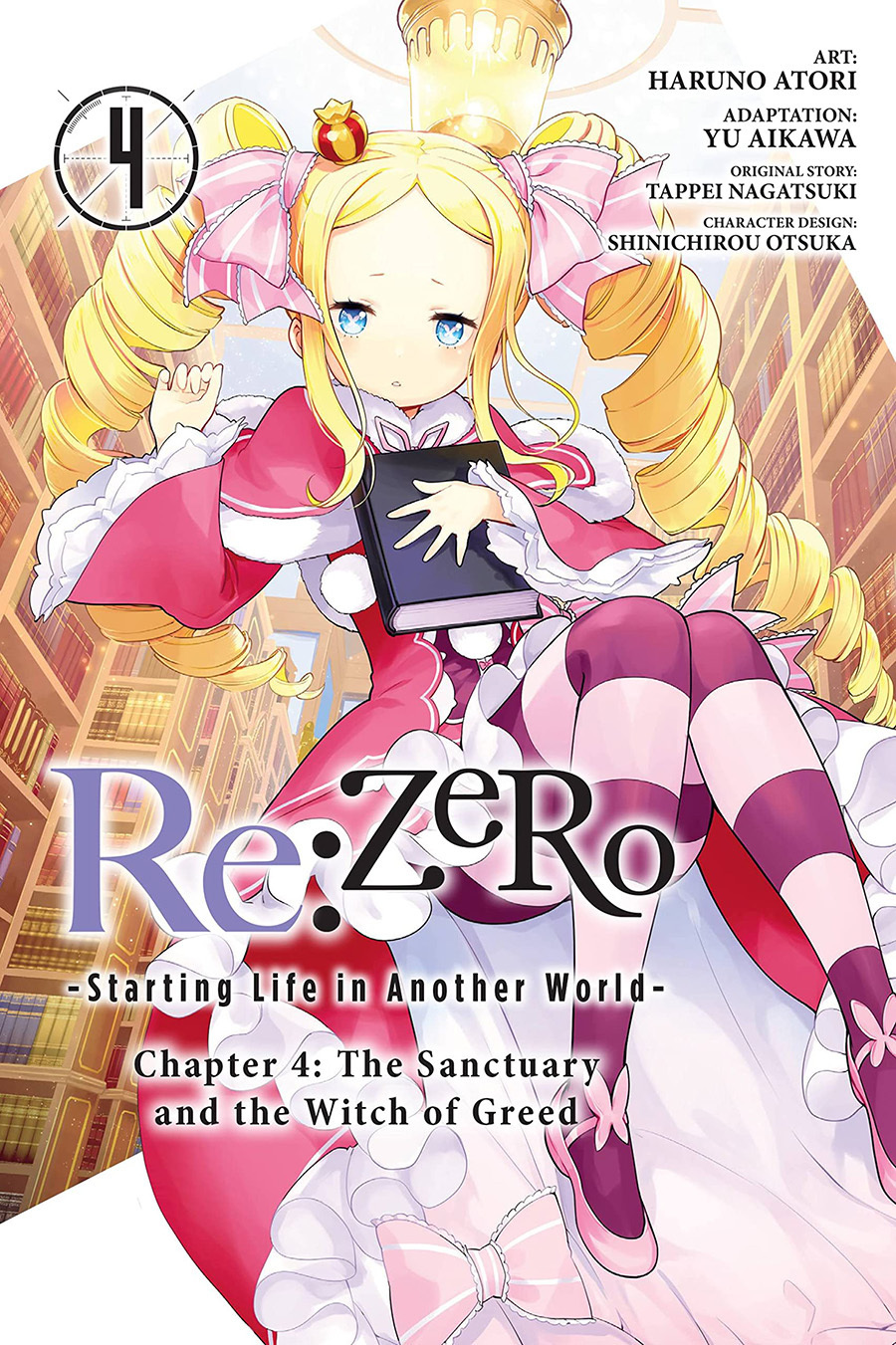 ReZero Starting Life In Another World Chapter 4 The Sanctuary And The Witch Of Greed Volume 4 ...