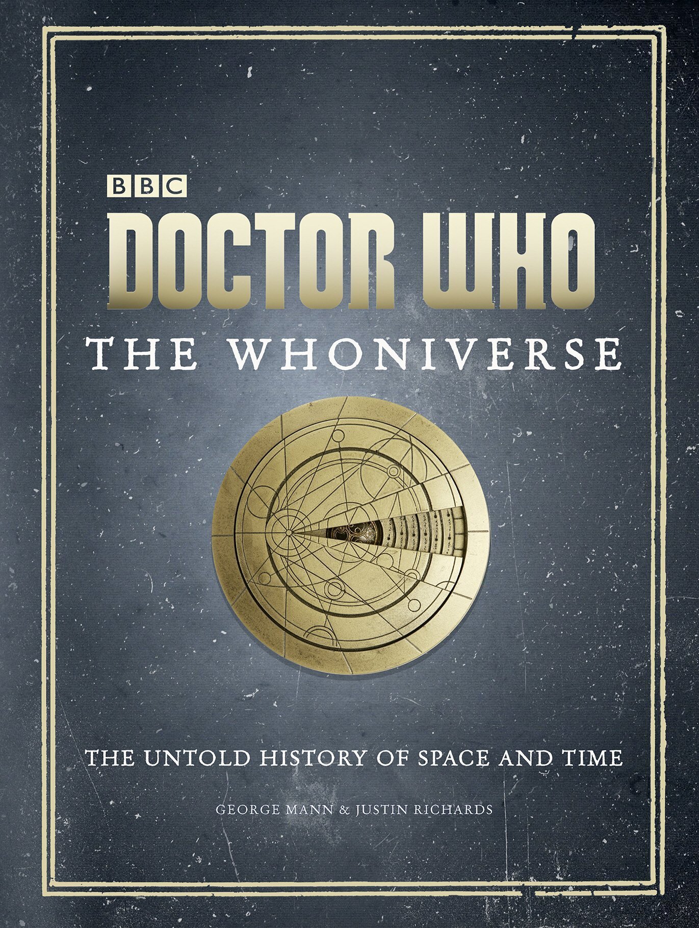 Doctor Who: The Whoniverse. The Untold History of Space and Time ...